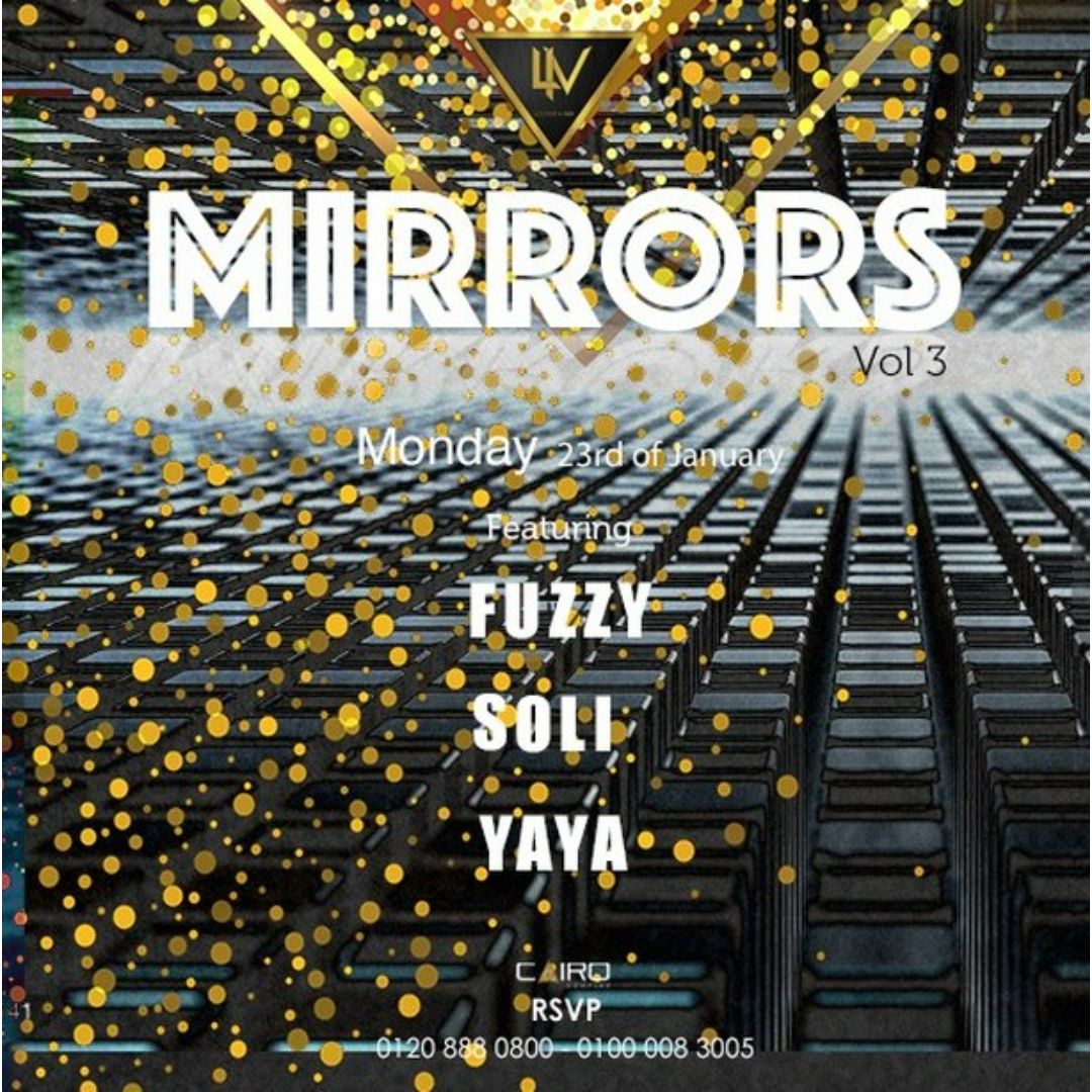 Mirrors Vol. 3 | Fuzzy, Soli & Yaya